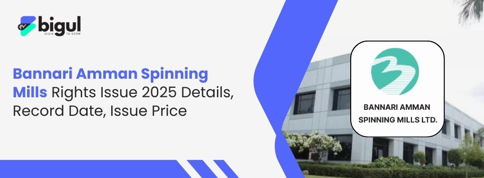 Bannari Amman Spinning Mills Rights Issue Details, Record Date